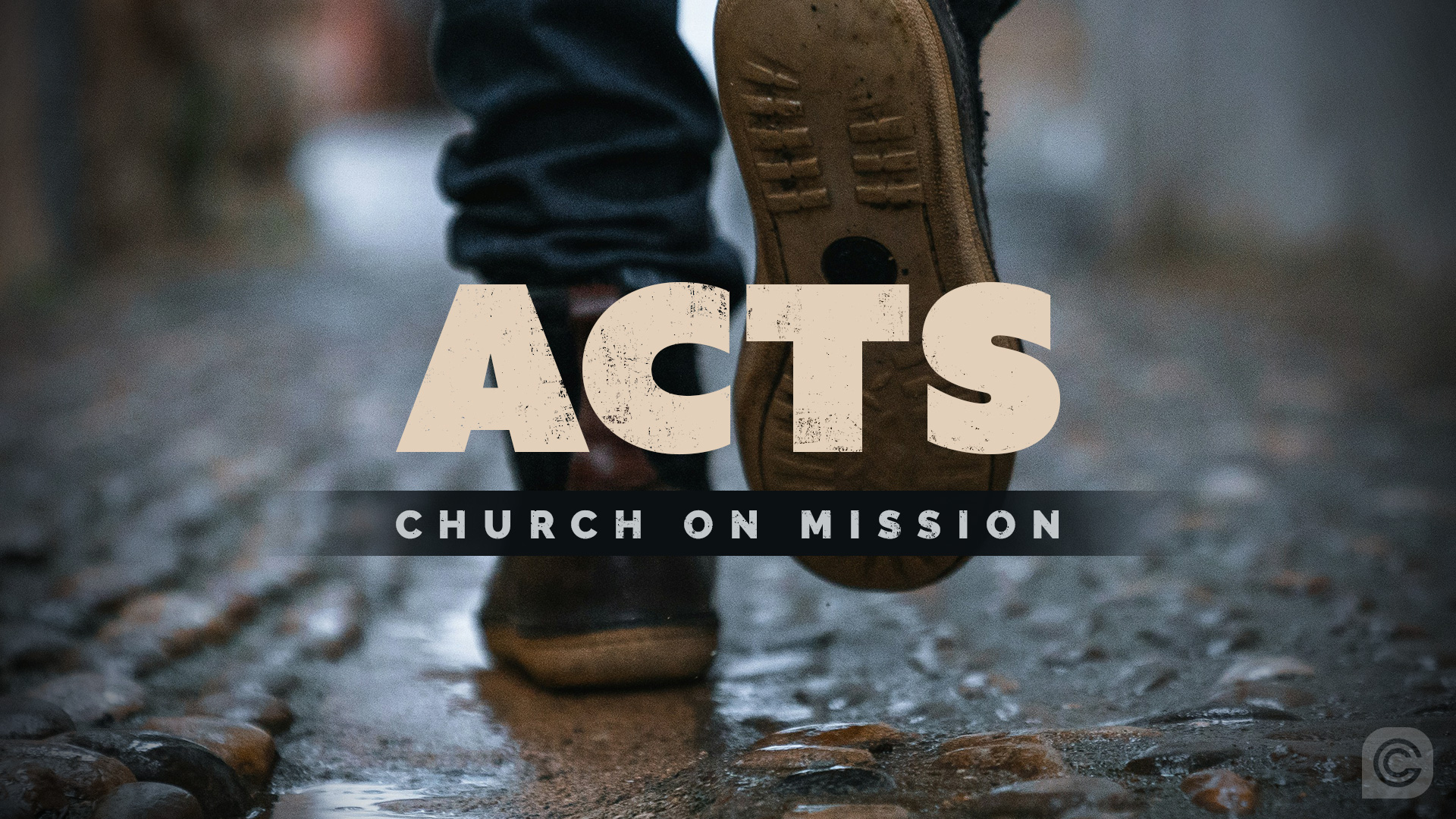 Acts - Church on Mission - Christ Central